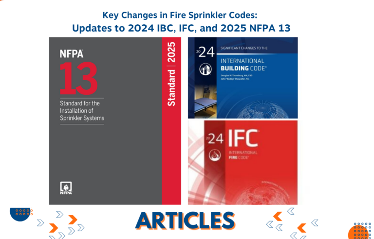Key Changes in Fire Sprinkler Codes: Updates to 2024 IBC, IFC, and 2025 ...